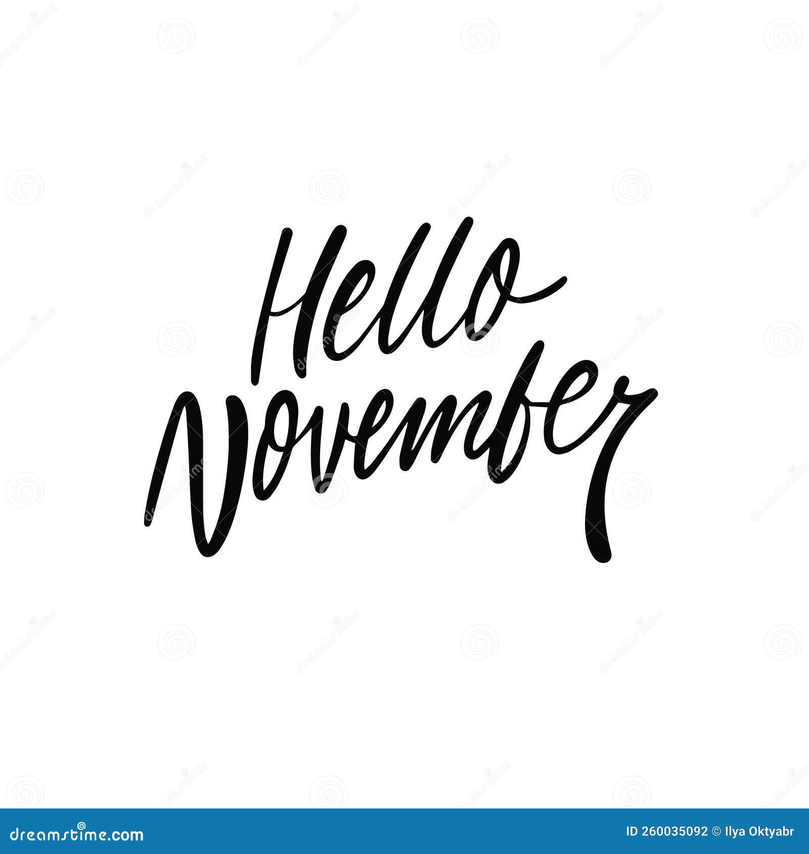 Hello November Hand Drawn Black Color Modern Calligraphy Phrase. Stock ... Hello November Hand Drawn Black Color Modern Calligraphy Phrase. Stock ...