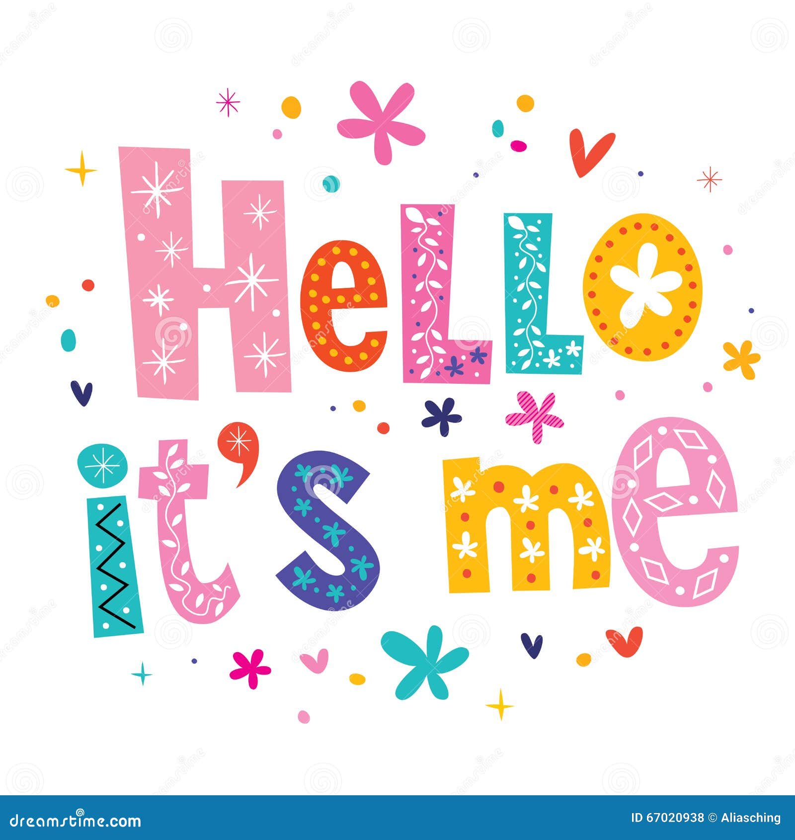 Hello it s me stock vector. Illustration of happy, note - 67020938