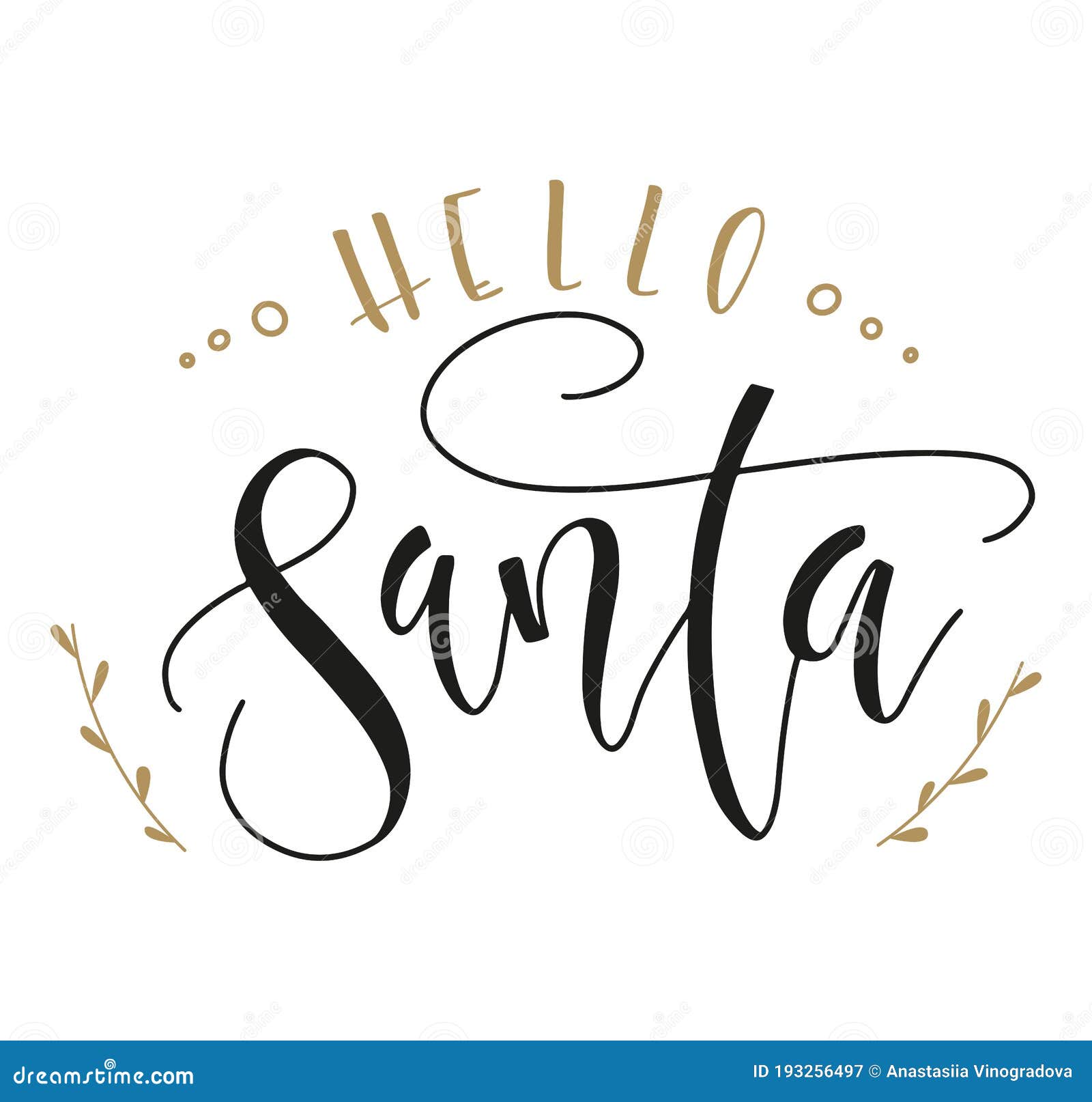 Hello Santa, Lettering with Elements Isolated on White Background ...