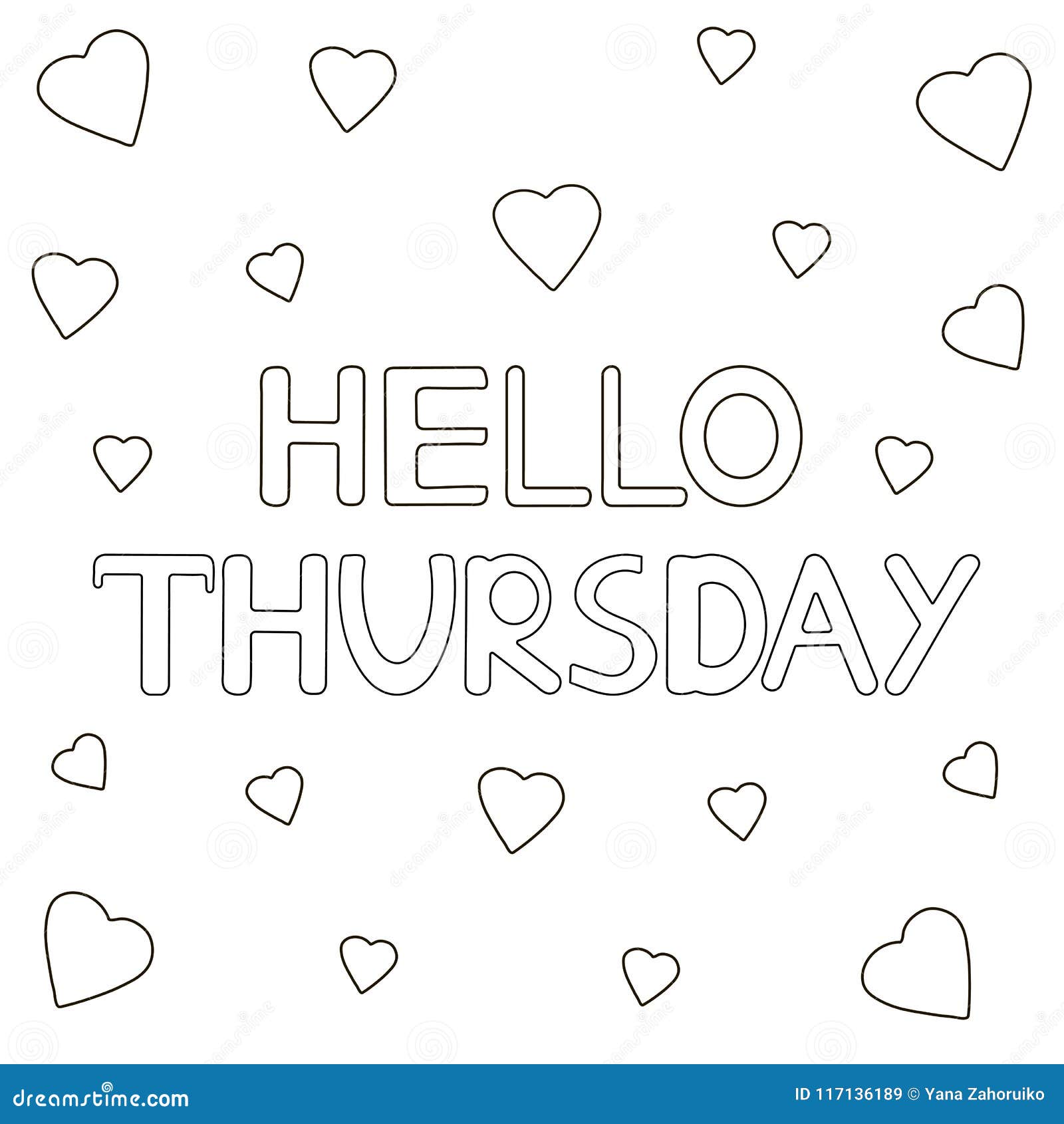 Hello Thursday. Hand Drawn Letters and Hearts . Coloring Page Stock ...