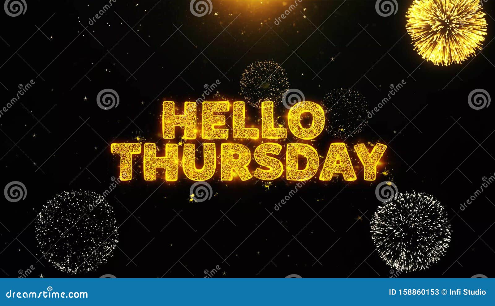 Hello Thursday Text on Firework Display Explosion Particles. Stock ...