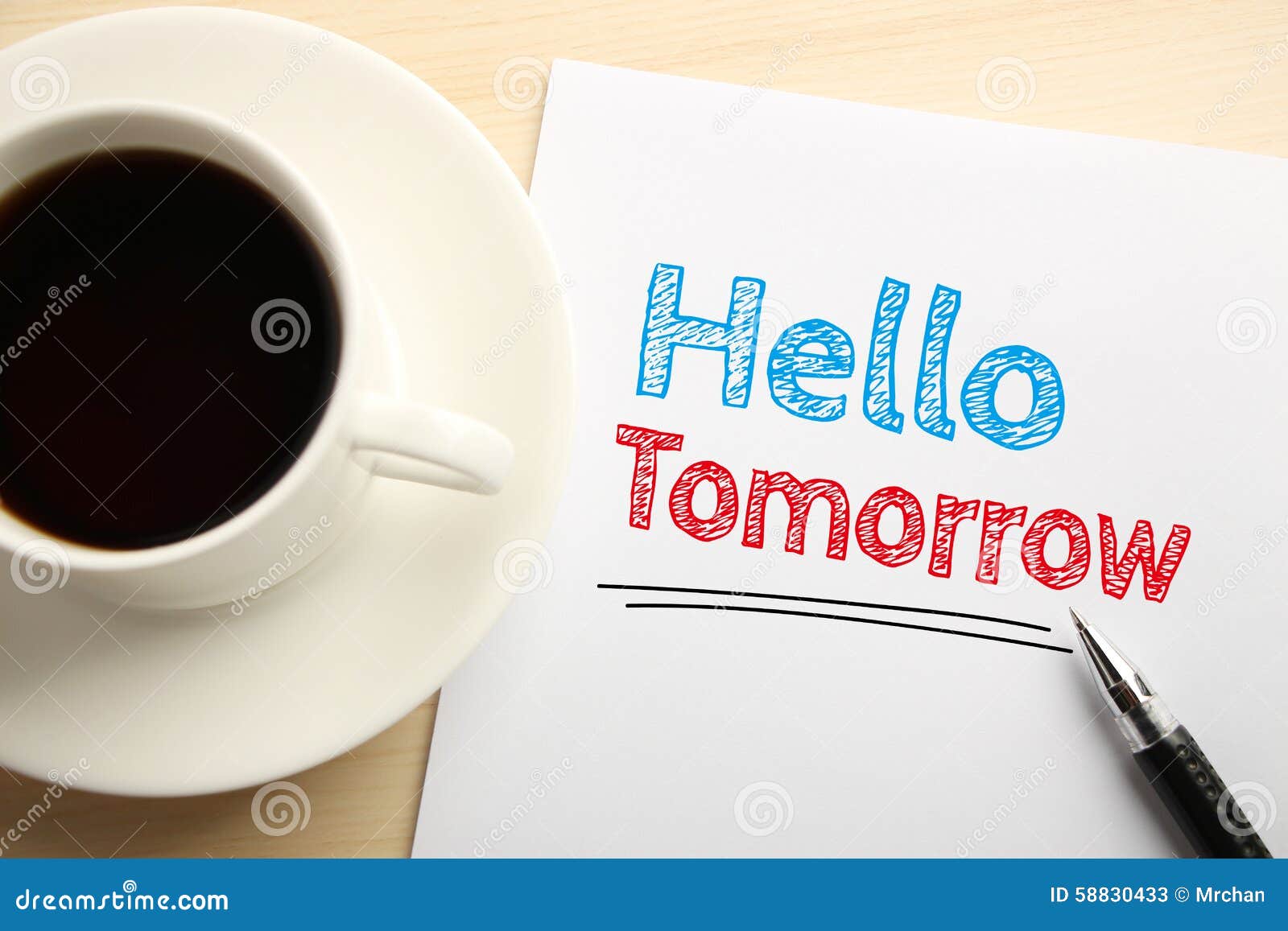 Hello Tomorrow stock image. Image of concept, fortune - 58830433