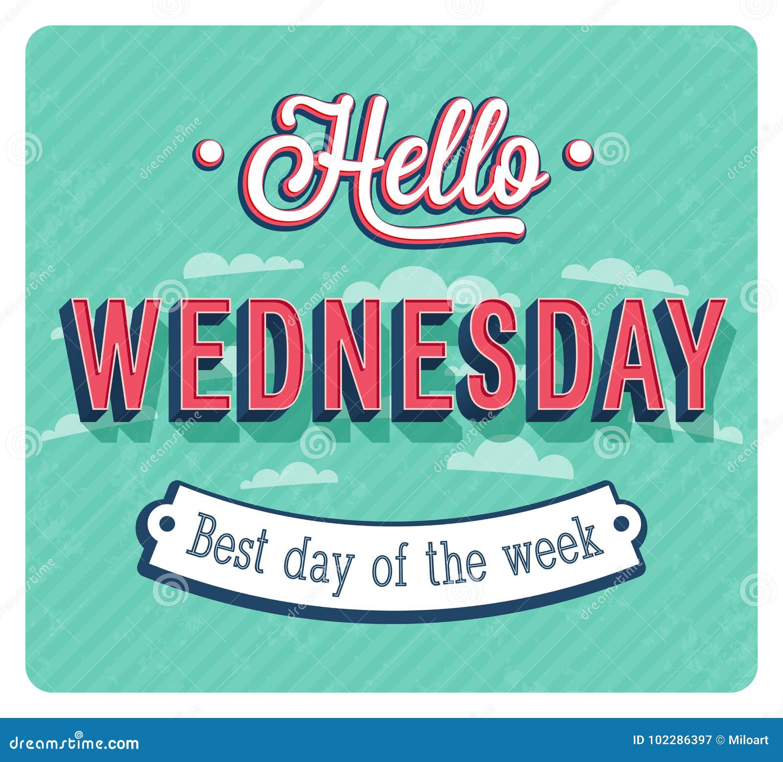 Hello Wednesday Typographic Design. Stock Vector - Illustration of ...