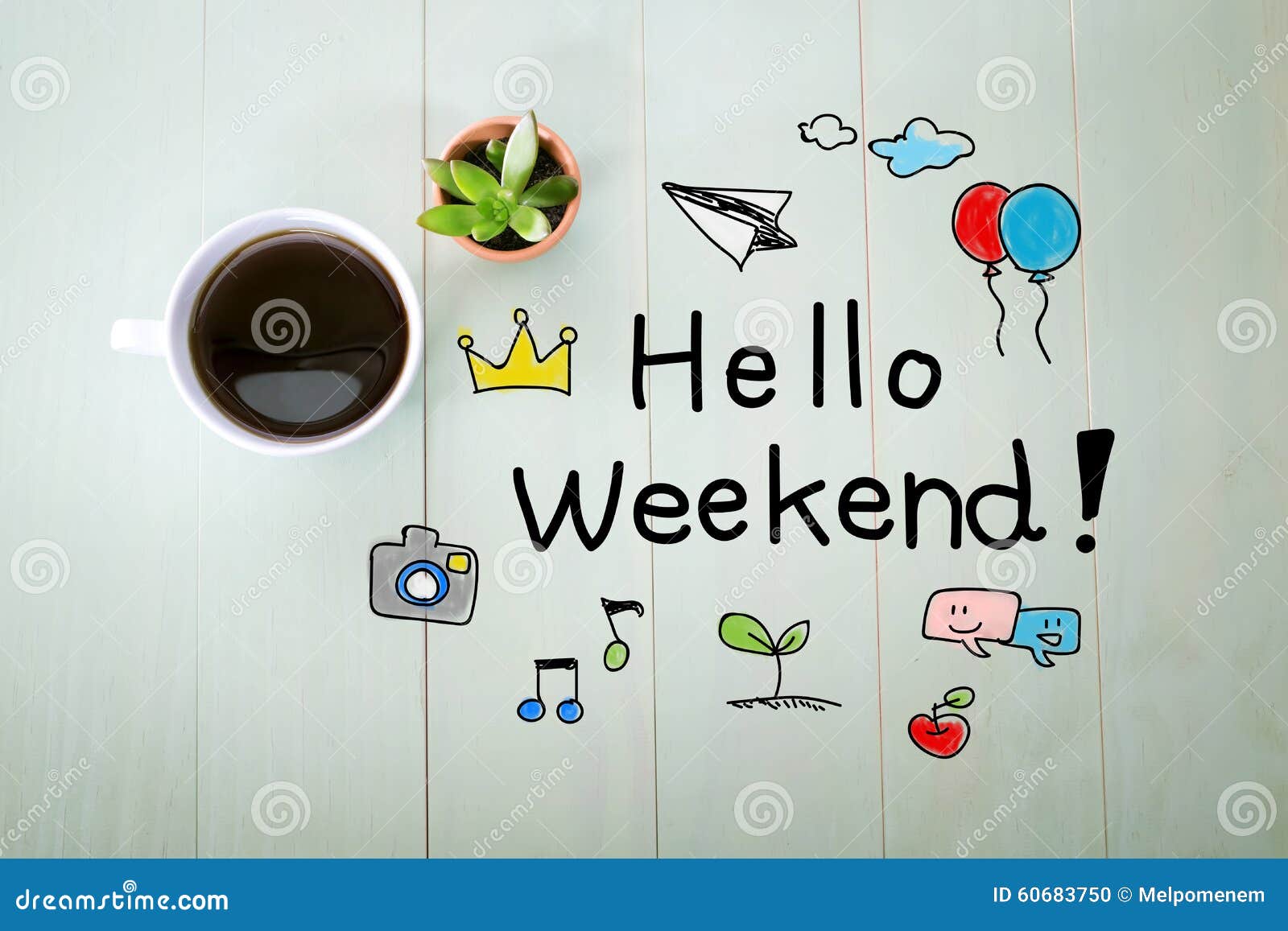 Hello Weekend Message with a Cup of Coffee Stock Photo - Image of cloud ...