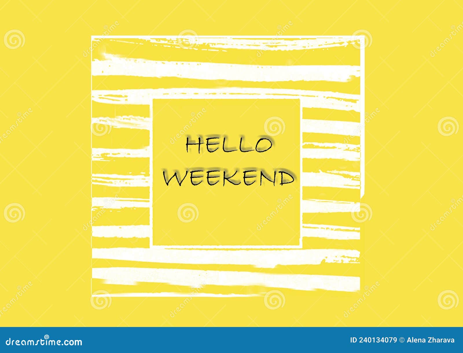 Hello Weekend. Motivational Quote Card on Yellow Background Stock ...