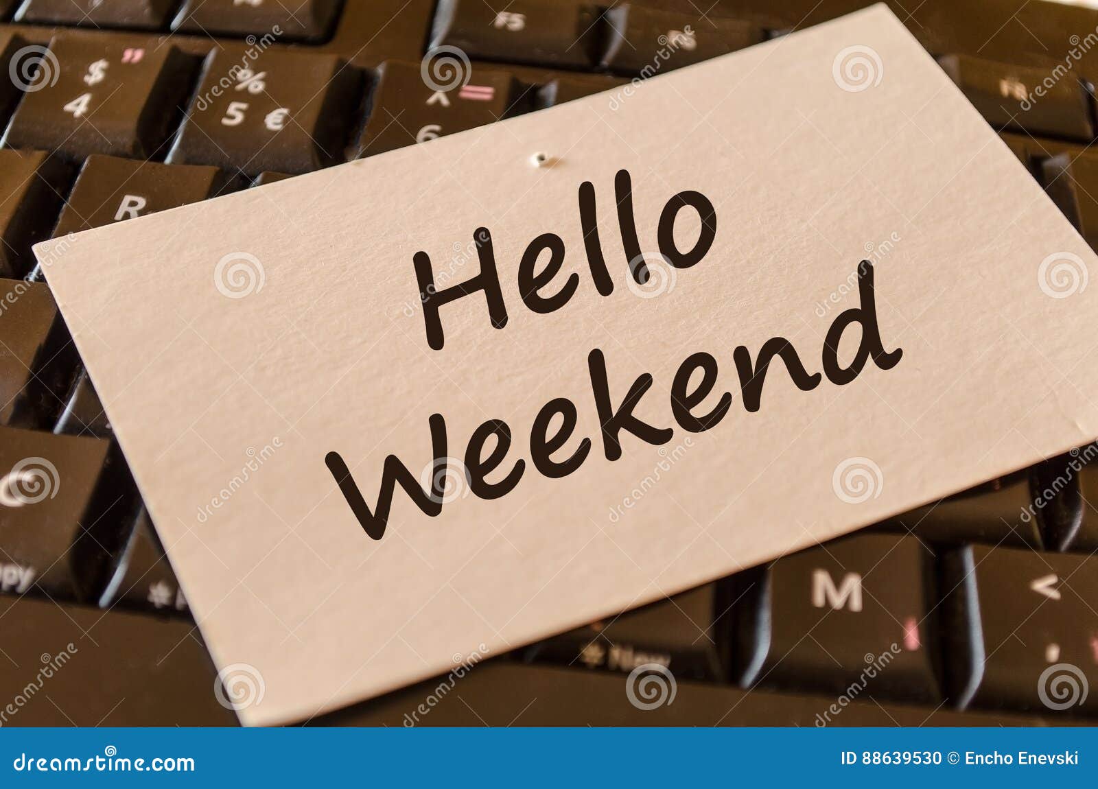 Hello Weekend Text Note Concept Stock Photo - Image of motivational ...