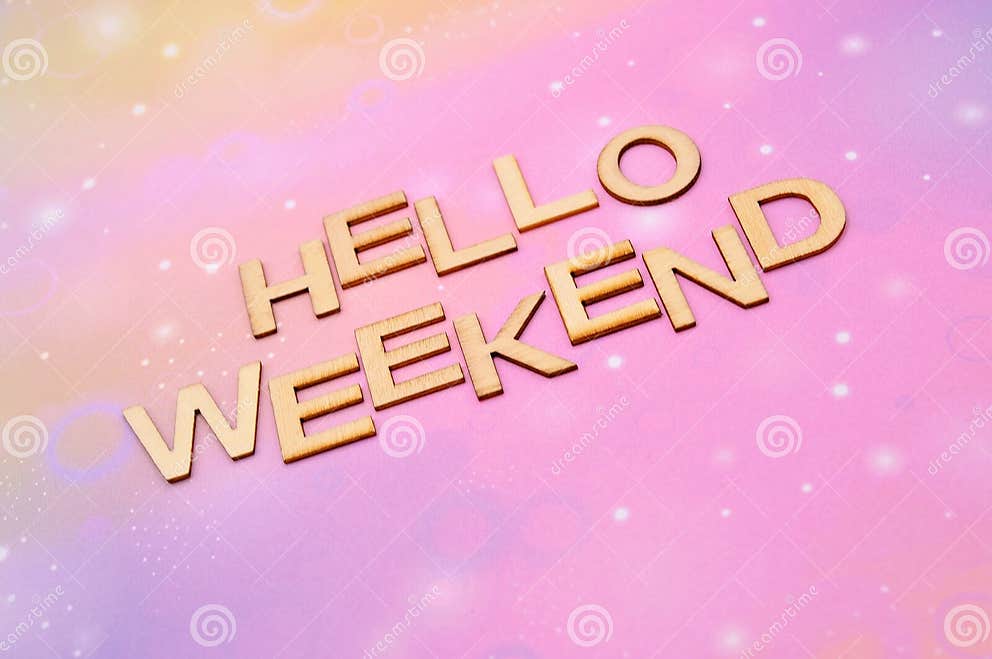 Hello weekend write stock illustration. Illustration of weekend - 362533351