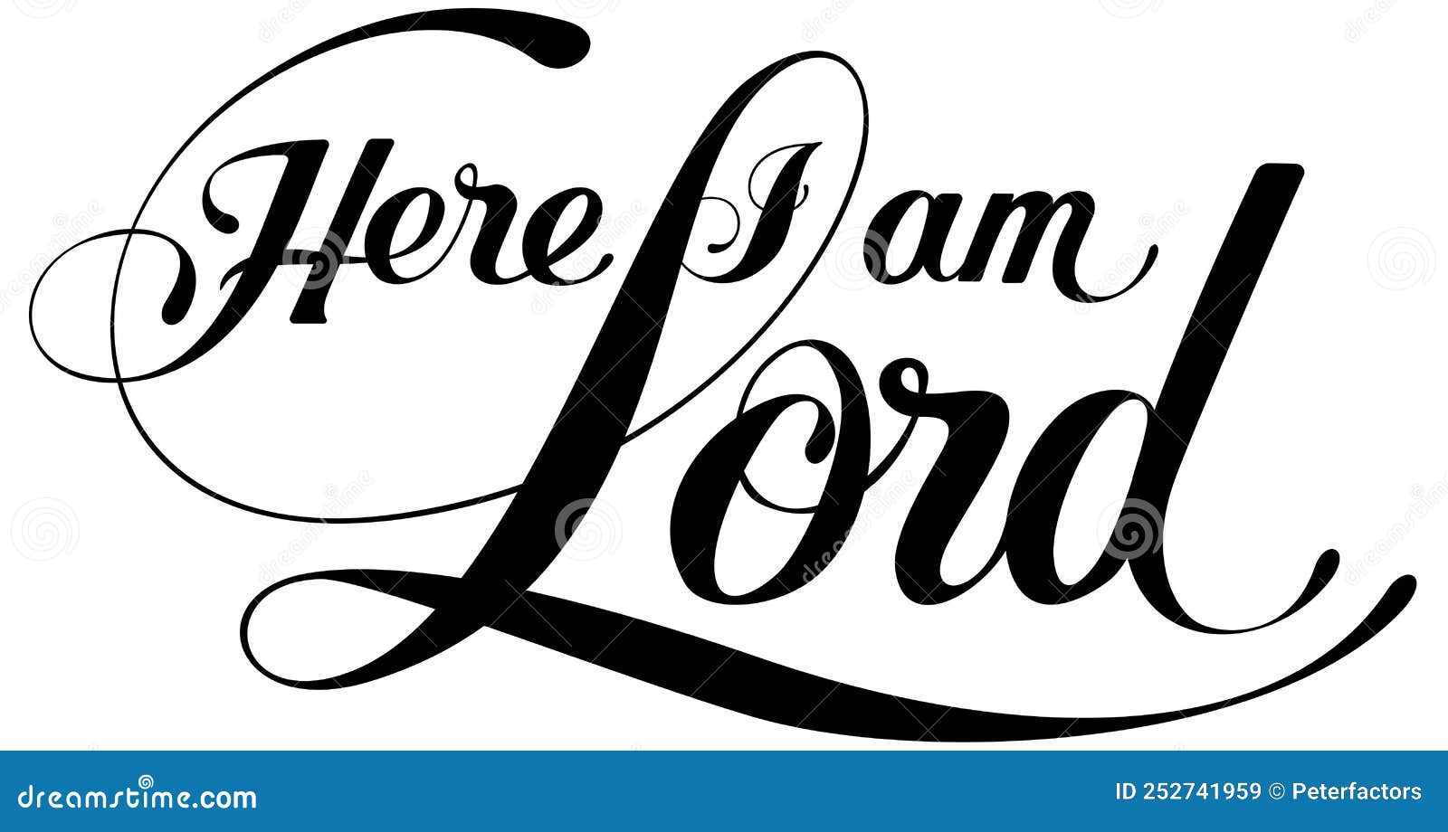 Here I am Lord - Custom Calligraphy Text Stock Vector - Illustration of ...