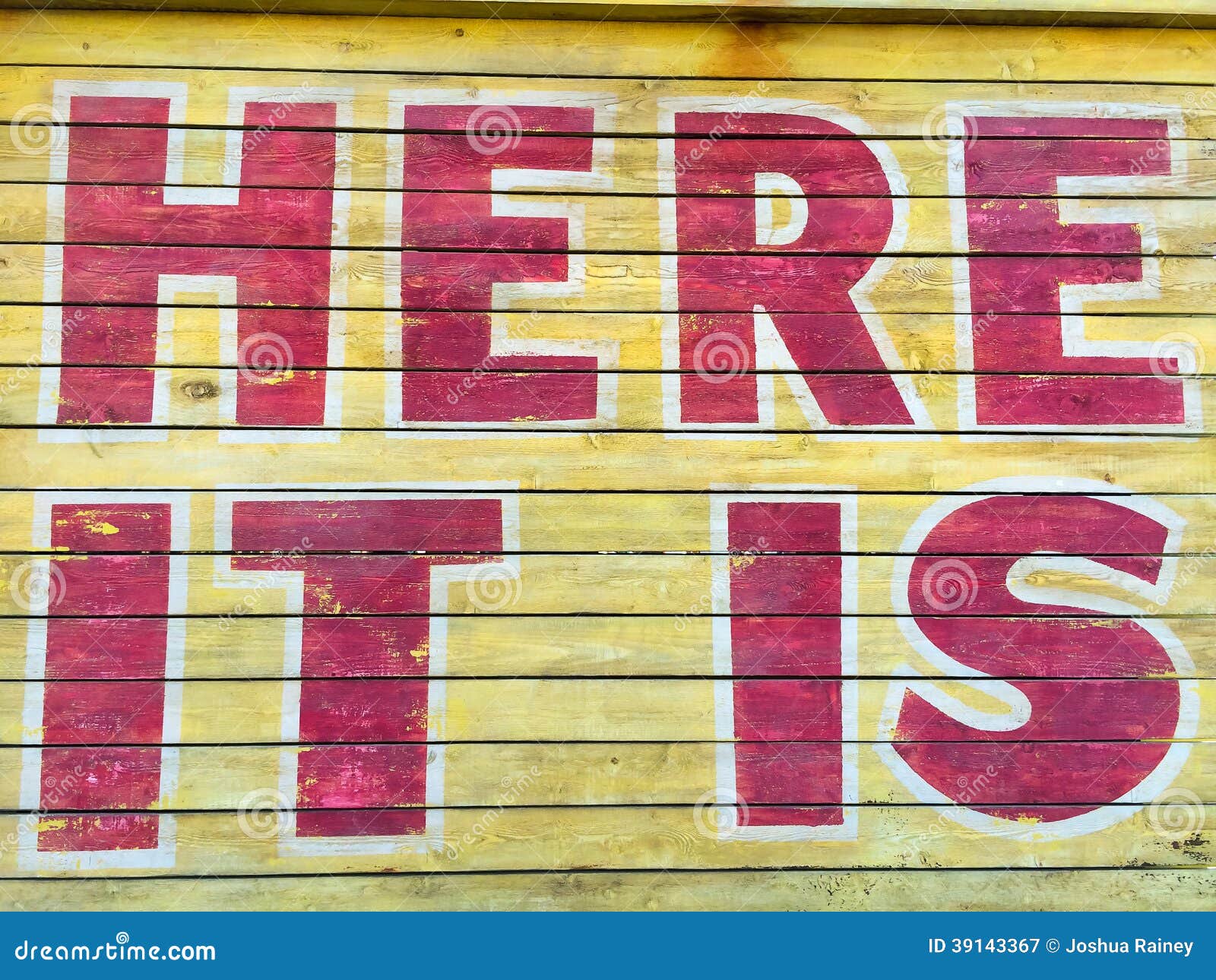 Here it is Sign stock image. Image of letters, typography - 39143367