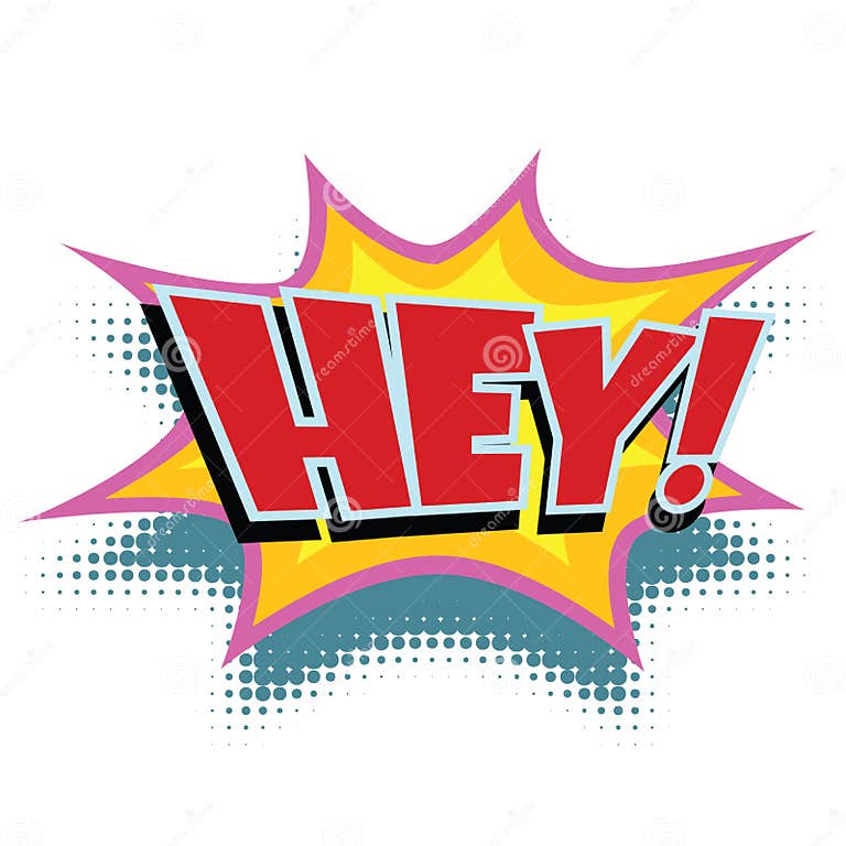 Hey comic word stock vector. Illustration of phrase, abstract - 96187068