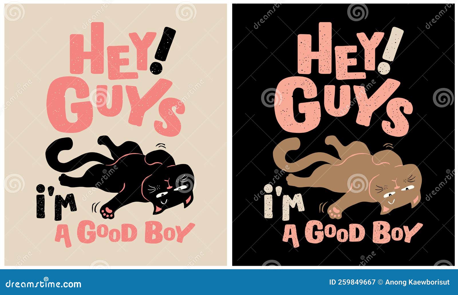 Hey! Guys I M a Good Boy - Cat Lover Stock Vector - Illustration of ...