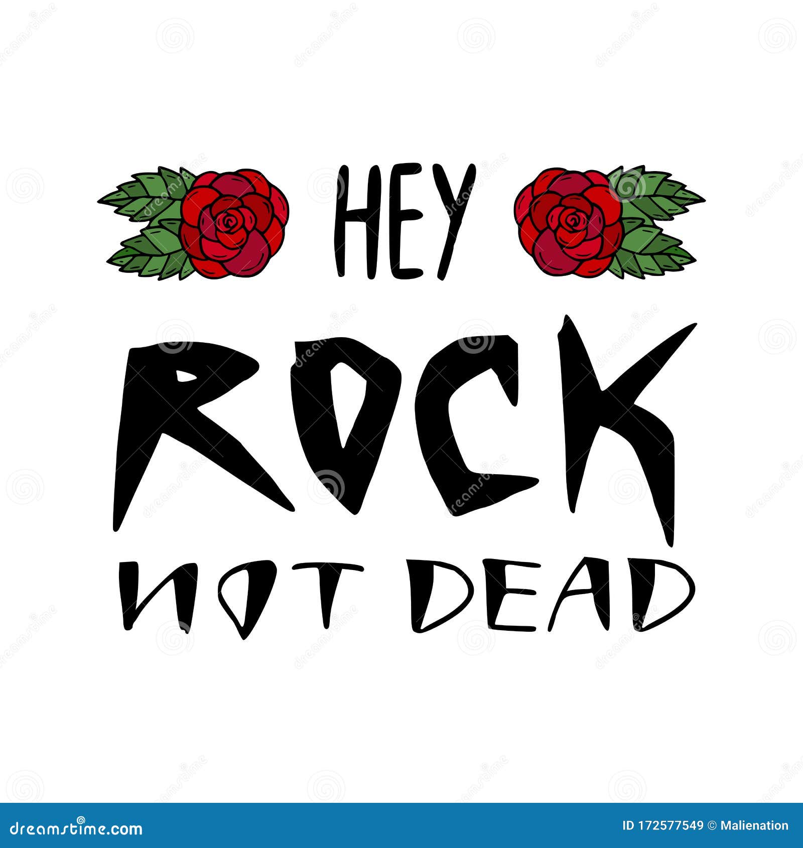Hey Rock Not Dead. Vector Lettering Stock Vector - Illustration of ...