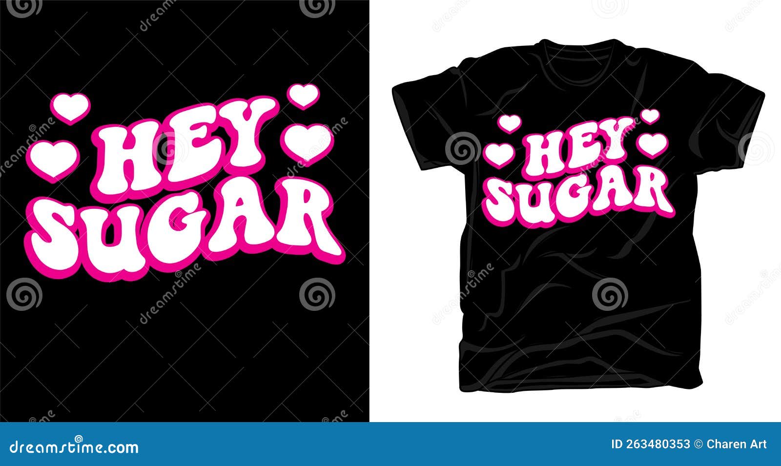 Hey Sugar Typography Cartoon Style T Shirt Design Stock Illustration ...