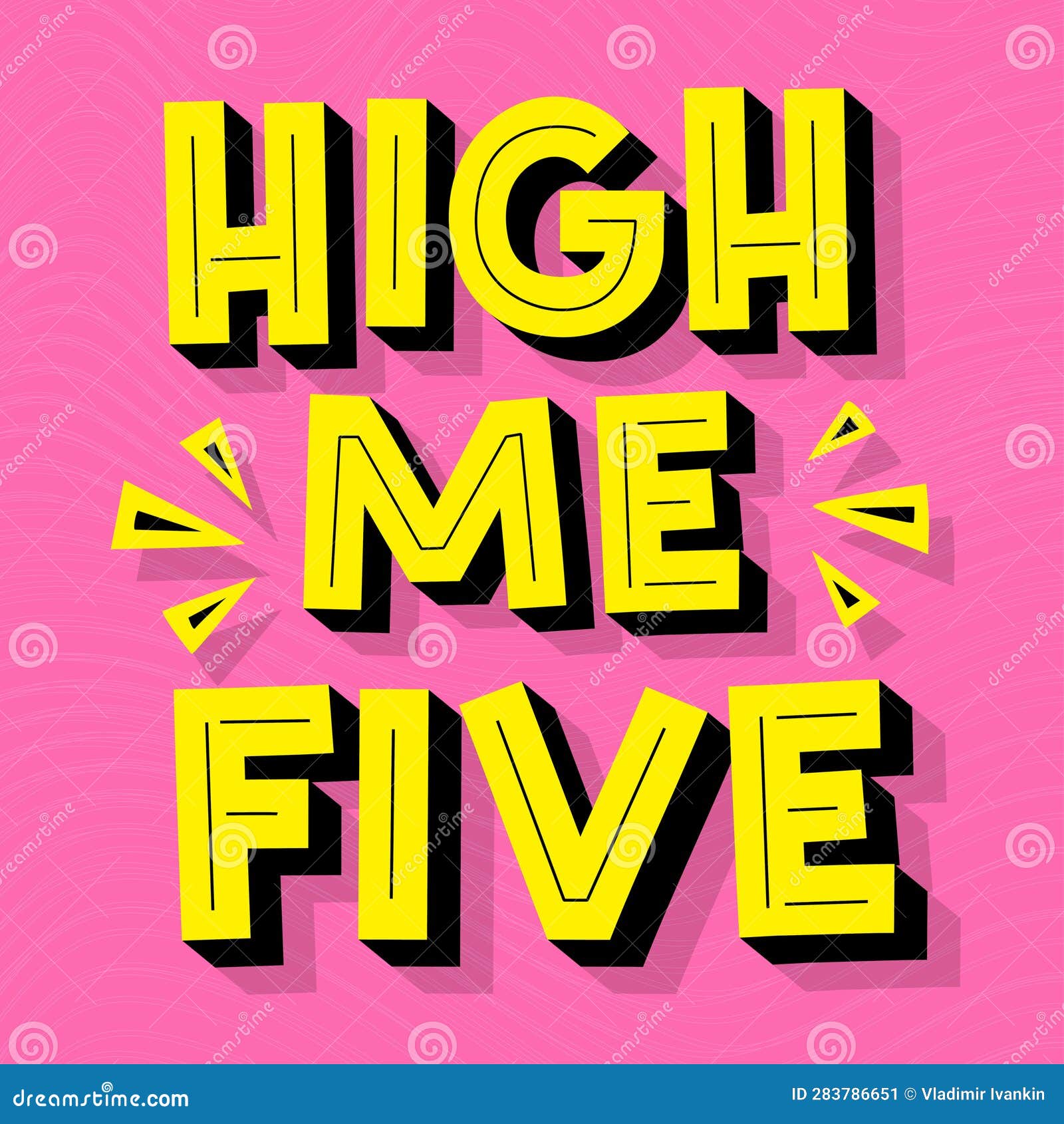 High Me Five Phrase Trendy Typography Style Vector Stock Vector ...