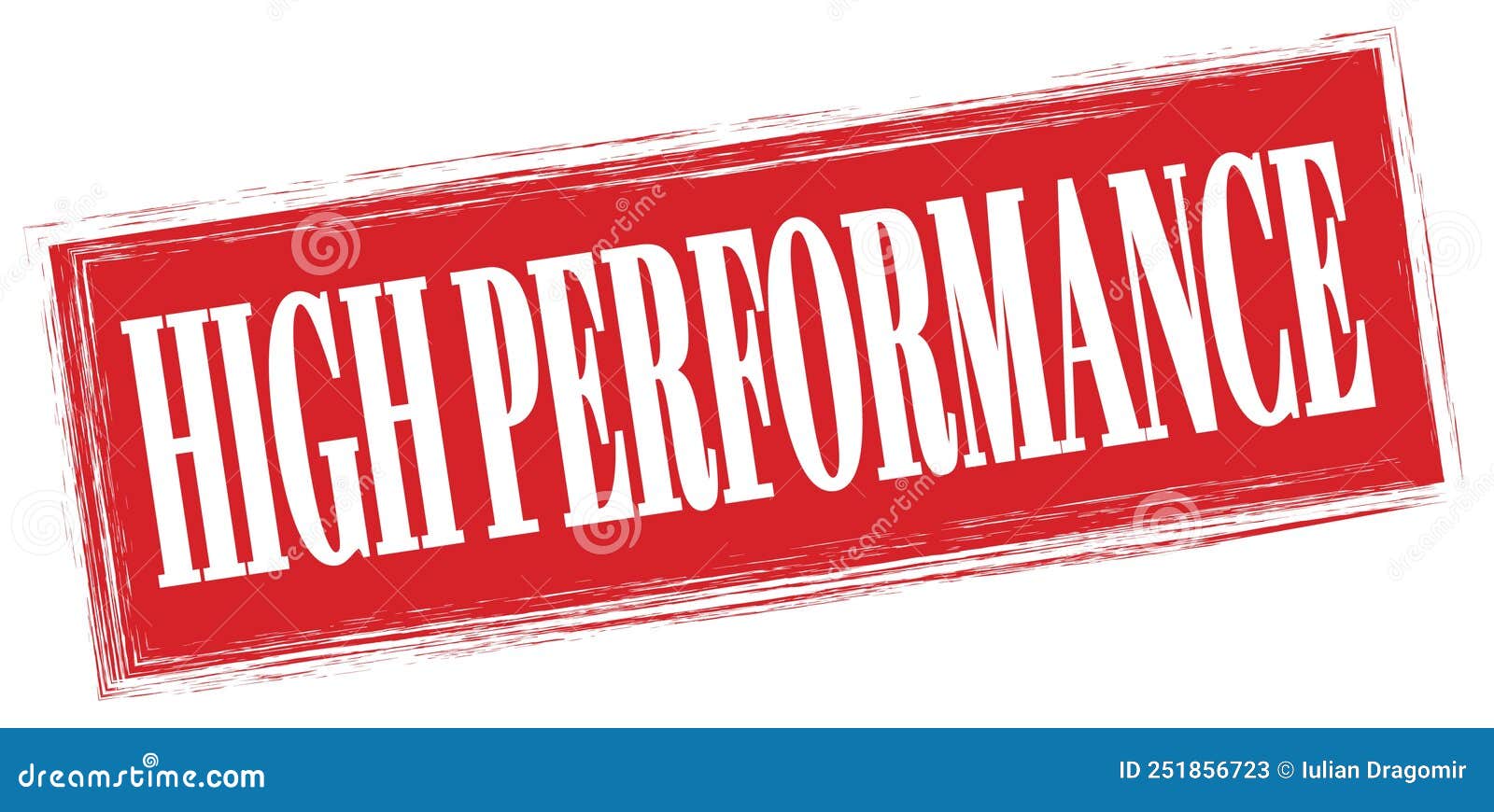 HIGH PERFORMANCE Text Written on Red Stamp Sign Stock Illustration ...