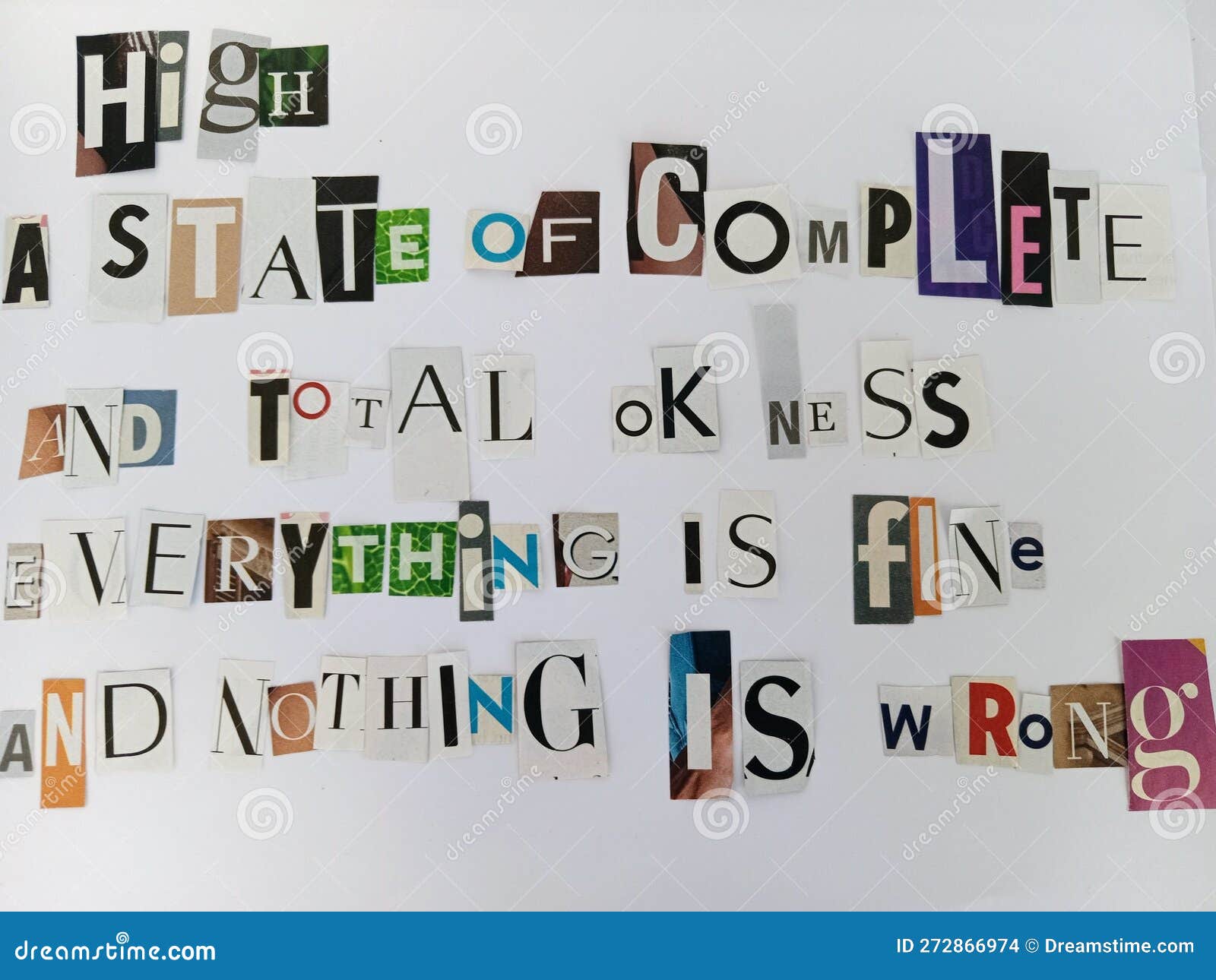 High a State of Complete Ok Ness Everything is Fine and Nothing is ...