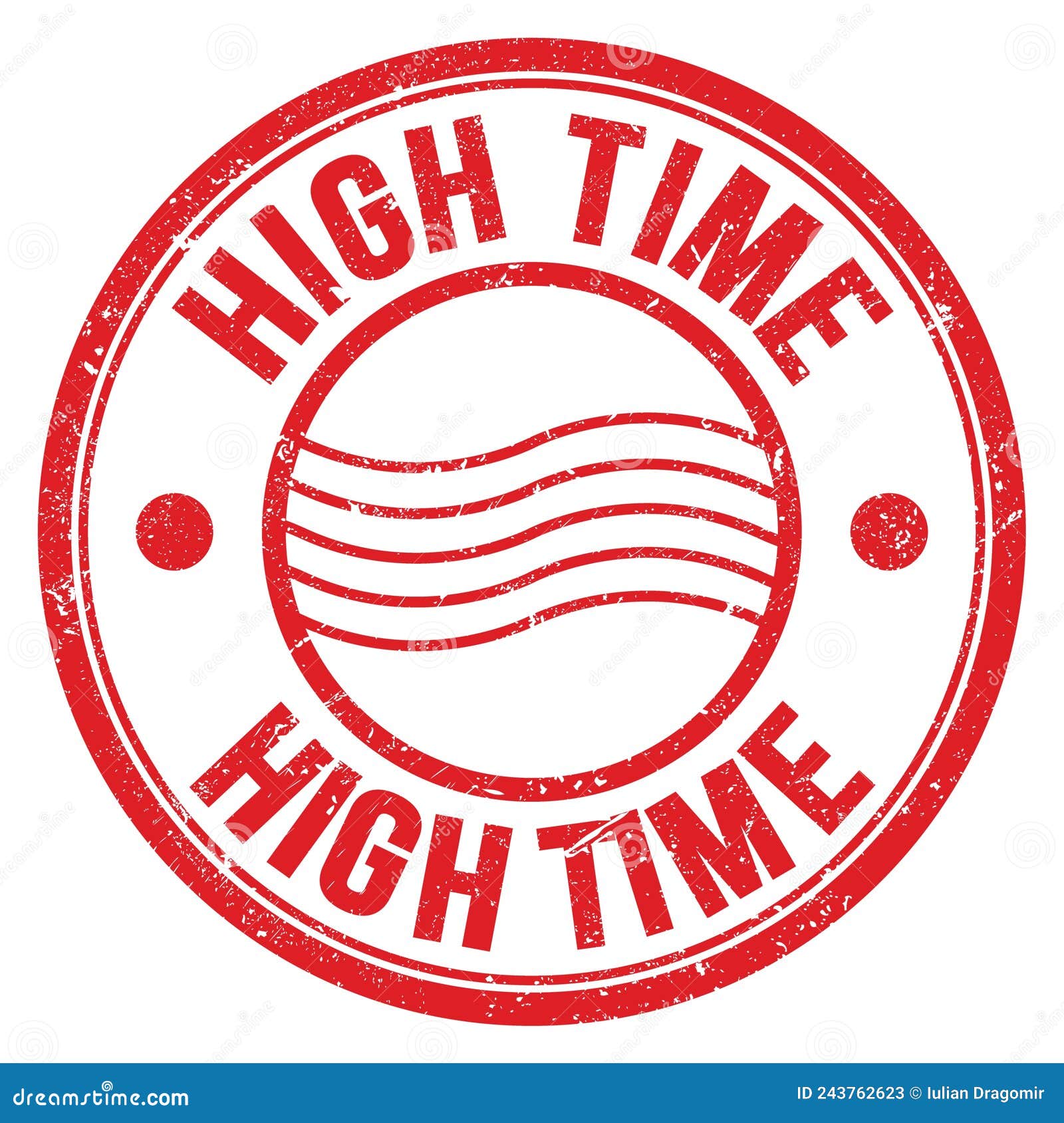 HIGH TIME Text Written on Red Round Postal Stamp Sign Stock ...