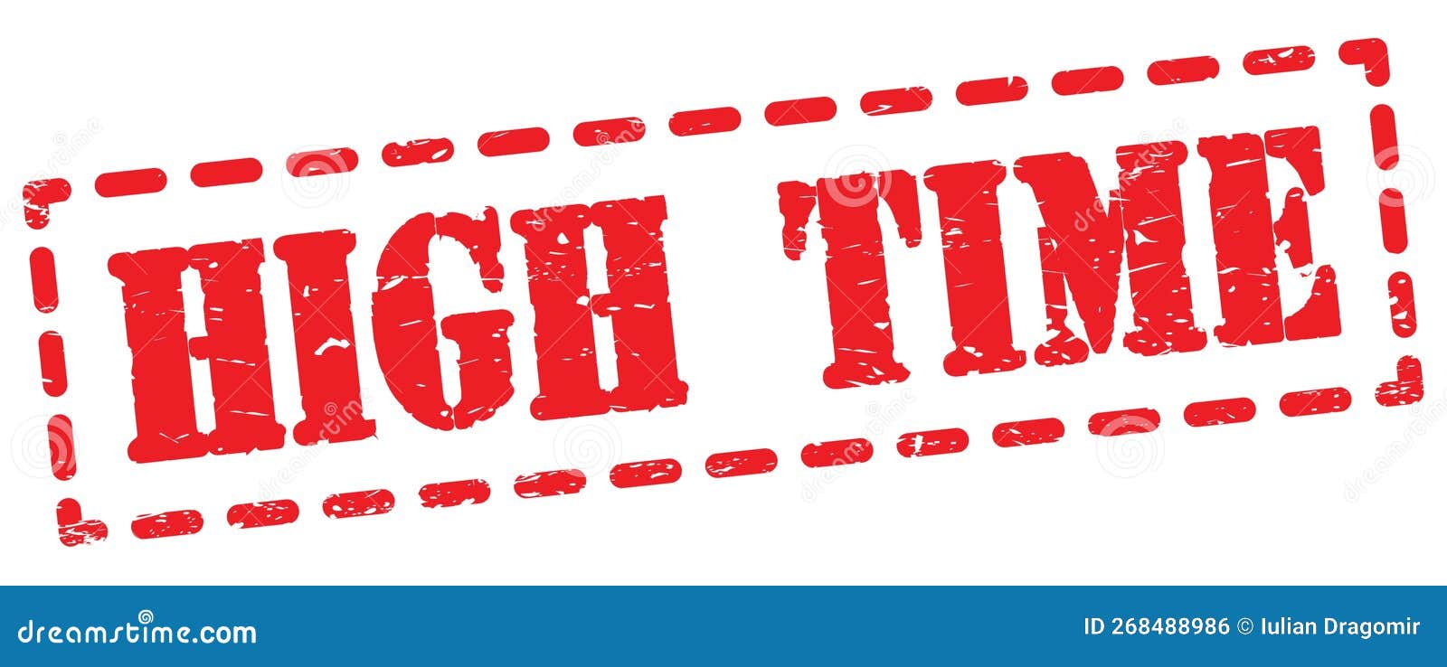 HIGH TIME Text Written on Red Stamp Sign Stock Illustration ...