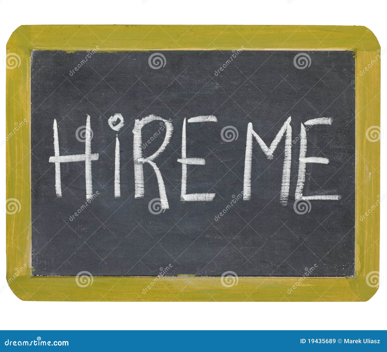 Hire me on blackboard stock image. Image of frame, sign - 19435689