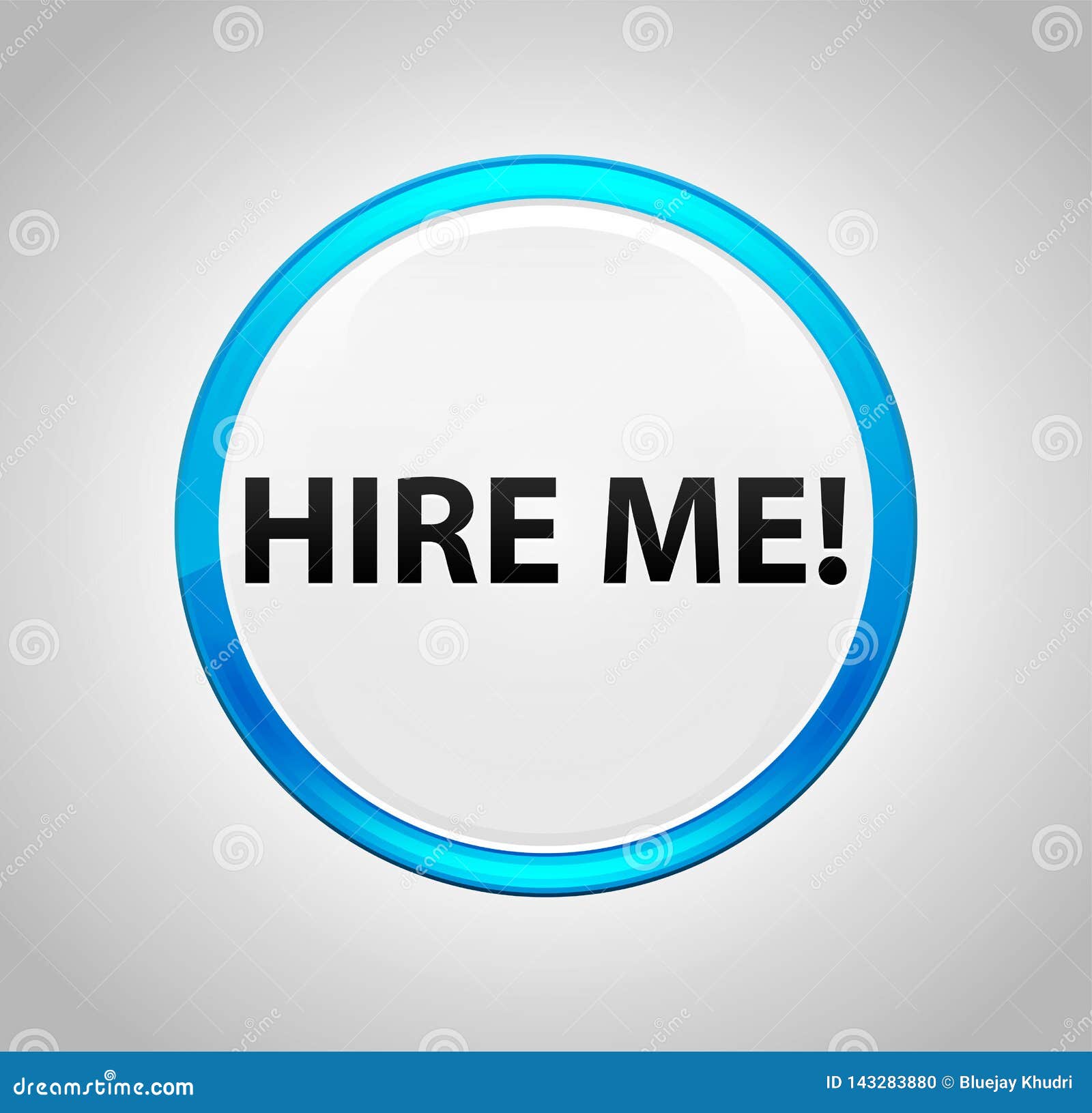 Hire Me! Round Blue Push Button Stock Illustration - Illustration of ...