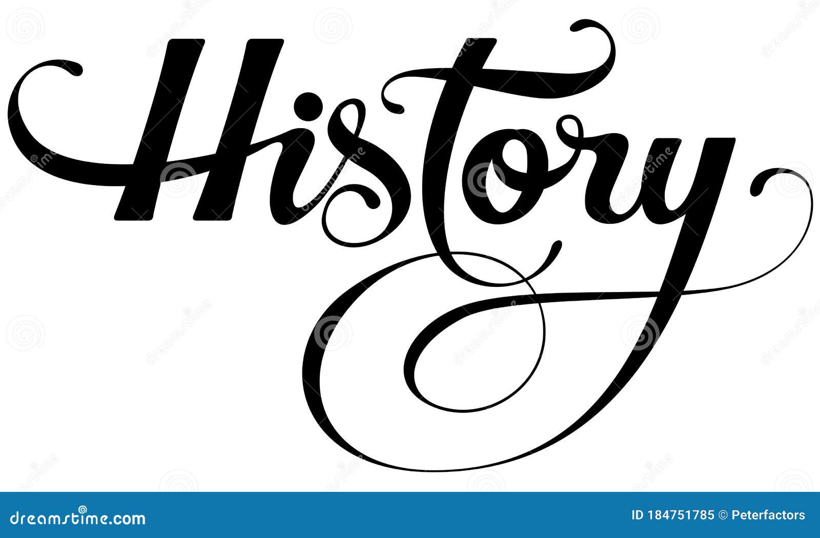 History - Custom Calligraphy Text Stock Vector - Illustration of ...