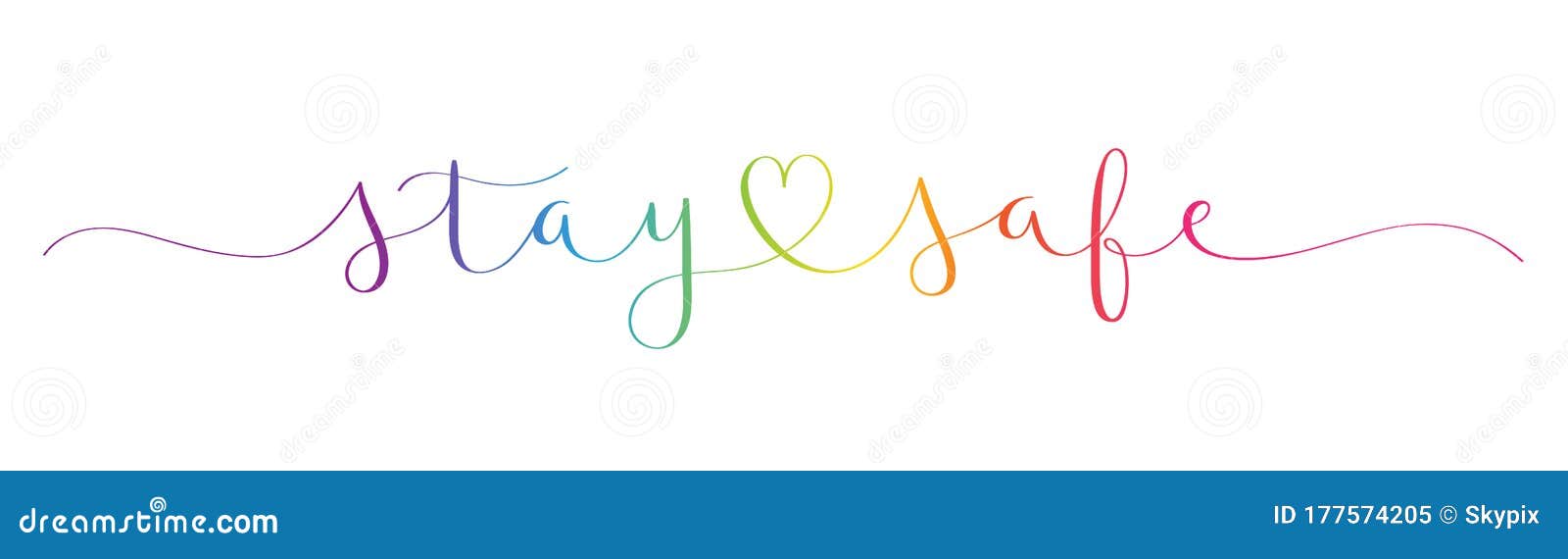STAY SAFE! Colorful Calligraphy Banner Stock Vector - Illustration of ...