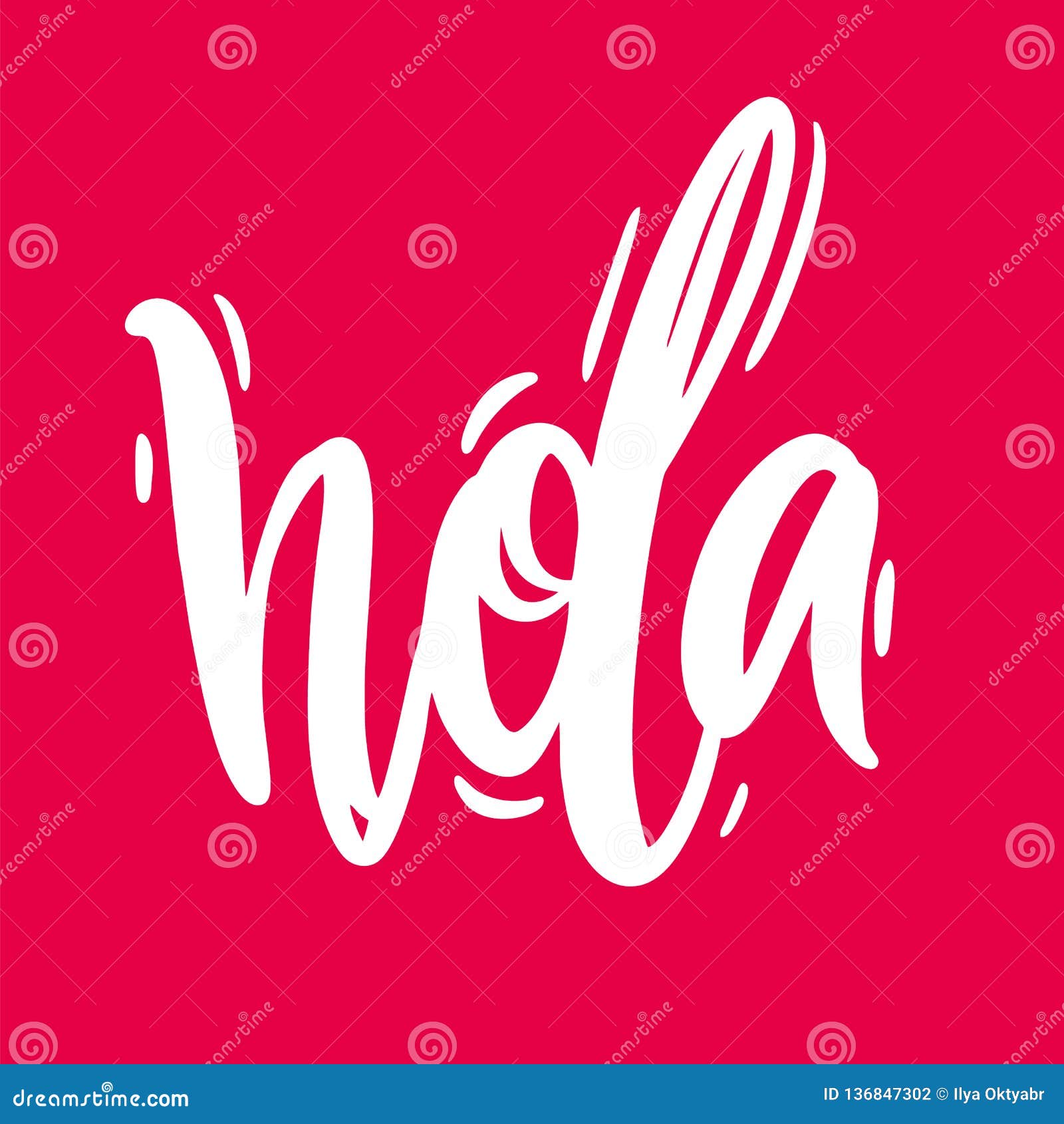 Hola Hand Drawn Vector Lettering. Modern Brush Calligraphy Stock ...
