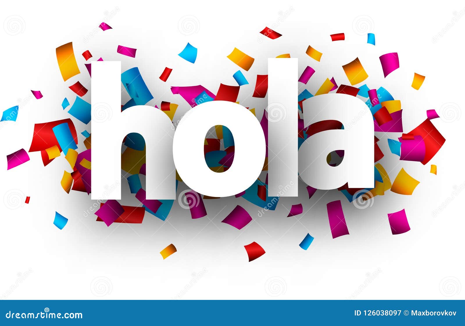 Hola Sign With Colorful Confetti. Cartoon Vector | CartoonDealer.com ...