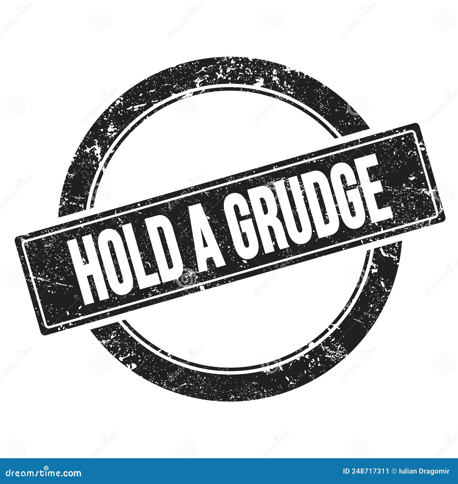 HOLD a GRUDGE Text on Black Round Stamp Stock Illustration ...