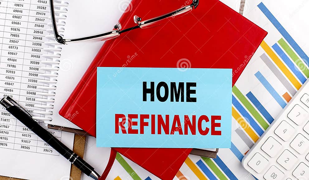 HOME REFINANCE Text on a Sticky on Red Notebook on Chart Background ...