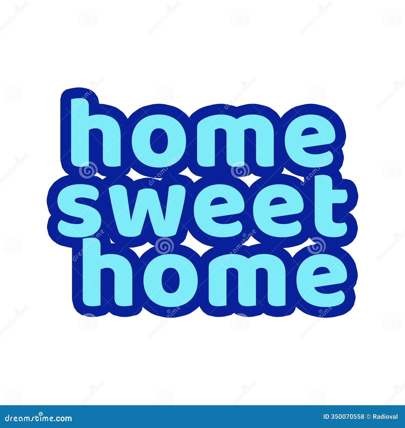 Home Sweet Home, Sticker Isolated on White Background. Stock ...