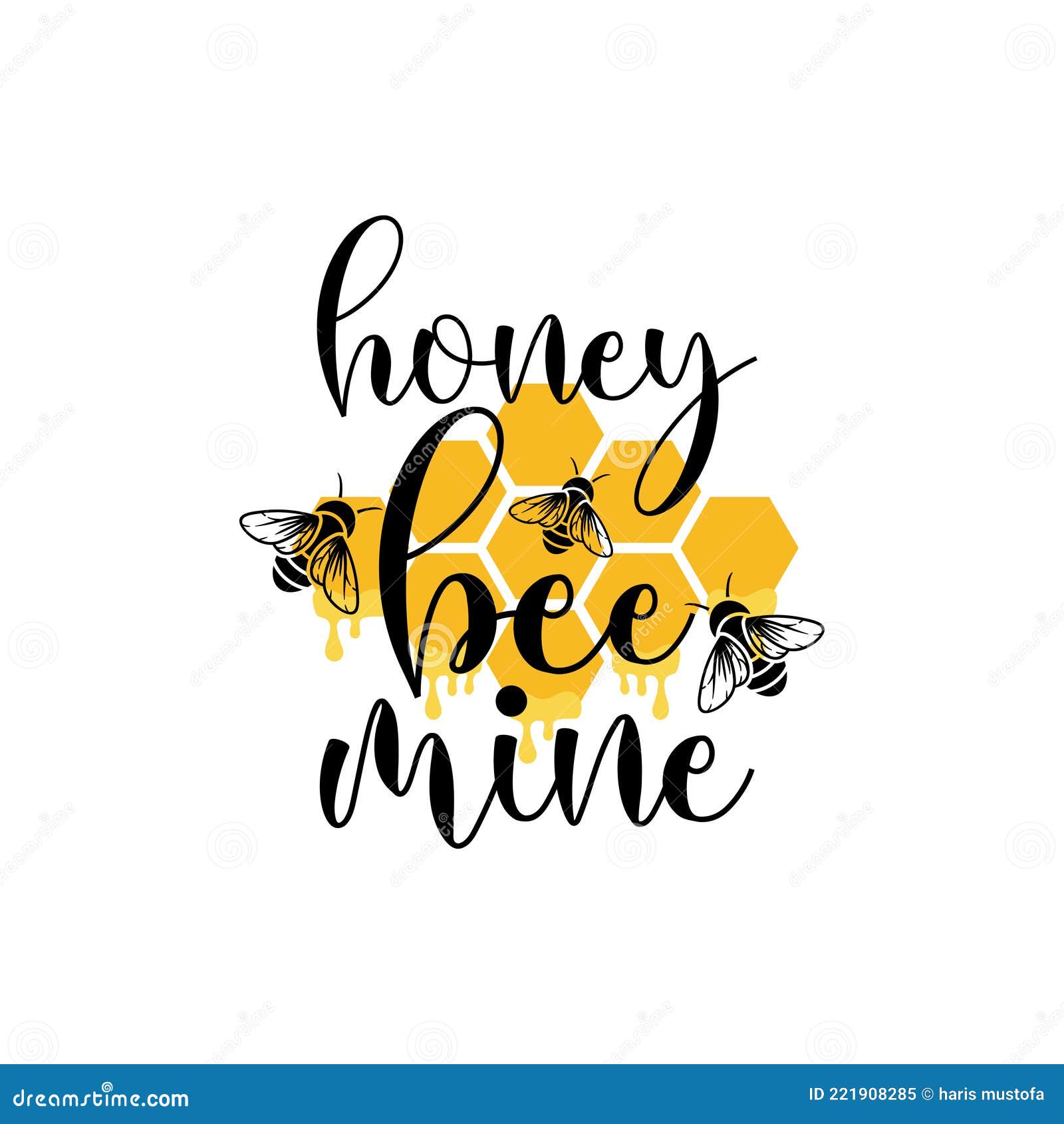 Honey Bee Mine Quote Lettering Illustration Stock Illustration ...
