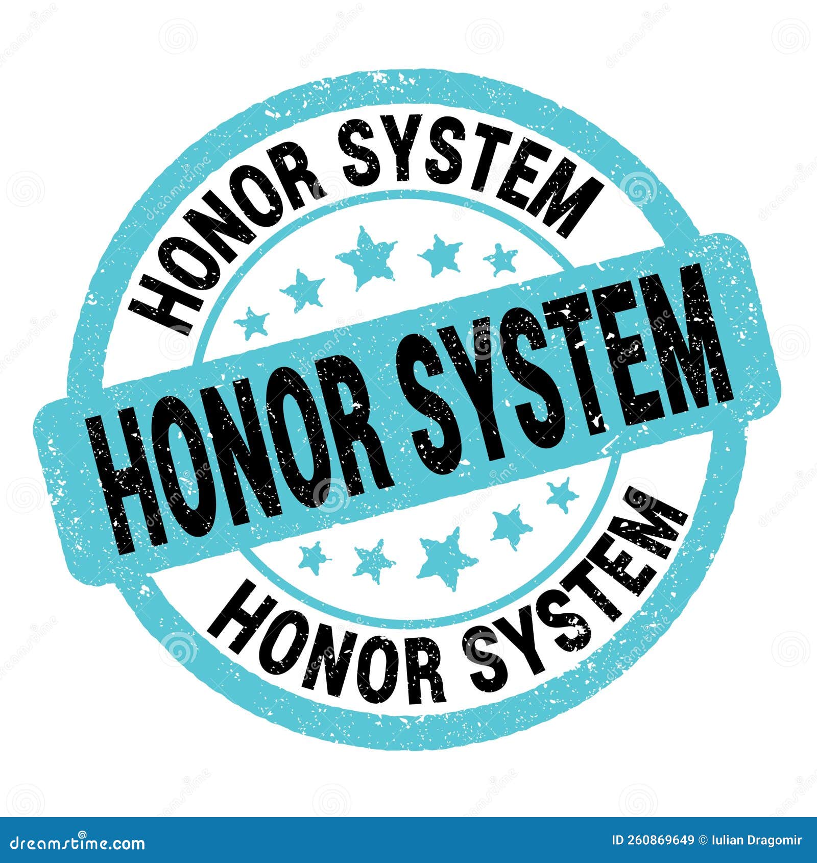 HONOR SYSTEM Text Written on Blue-black Round Stamp Sign Stock Image ...