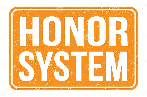 HONOR SYSTEM, Words on Orange Rectangle Stamp Sign Stock Illustration ...