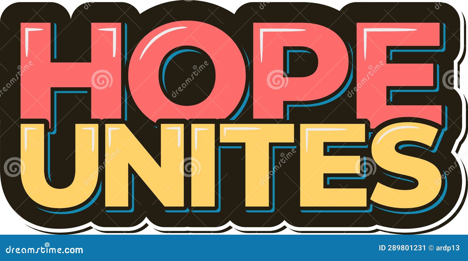 Hope Unites Lettering Vector Design Stock Vector - Illustration of ...