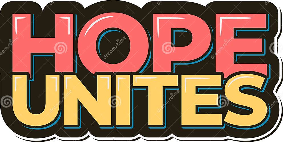 Hope Unites Lettering Vector Design Stock Illustration - Illustration ...
