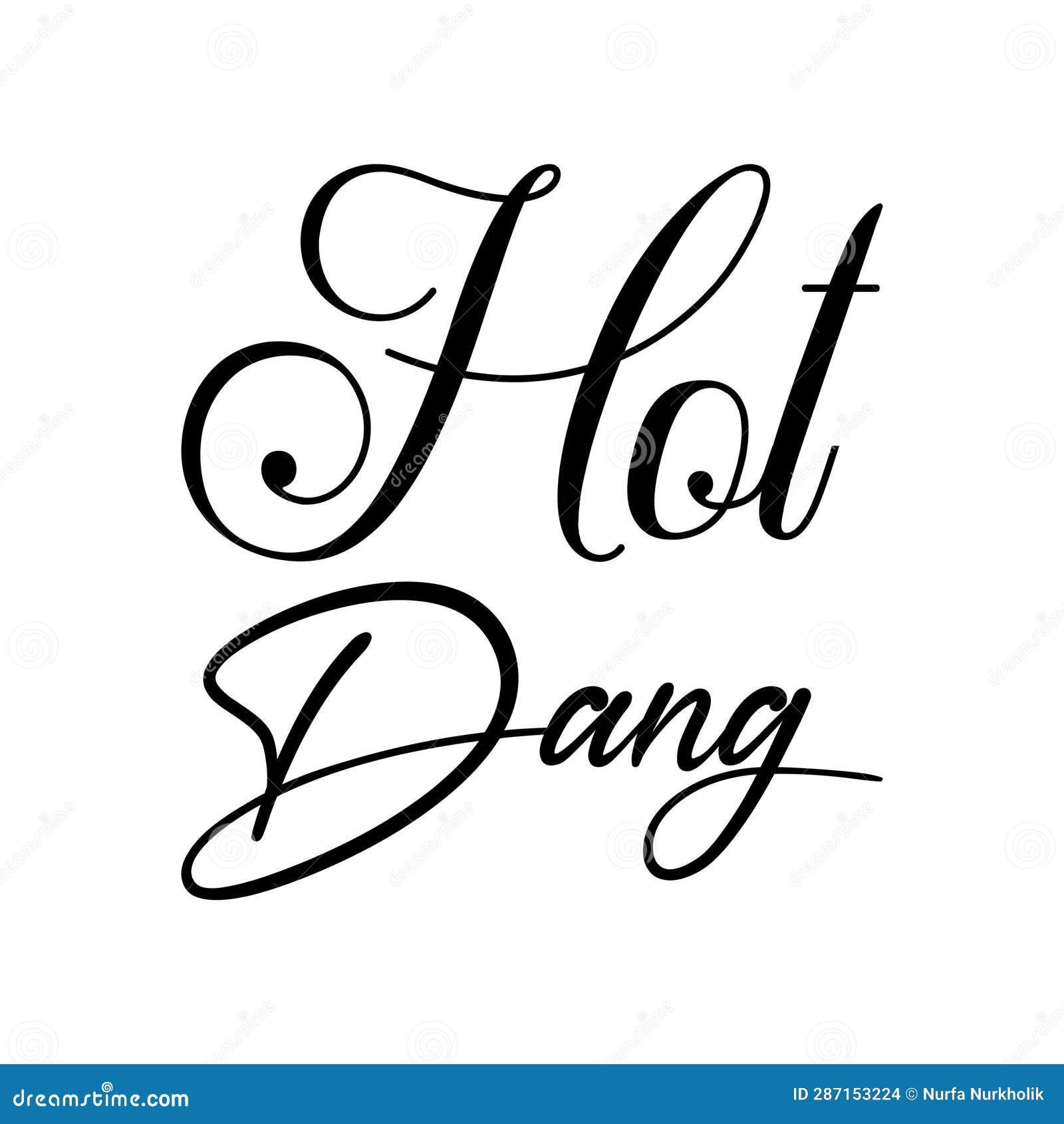Hot Dang Black Letters Quote Royalty-Free Stock Image | CartoonDealer ...