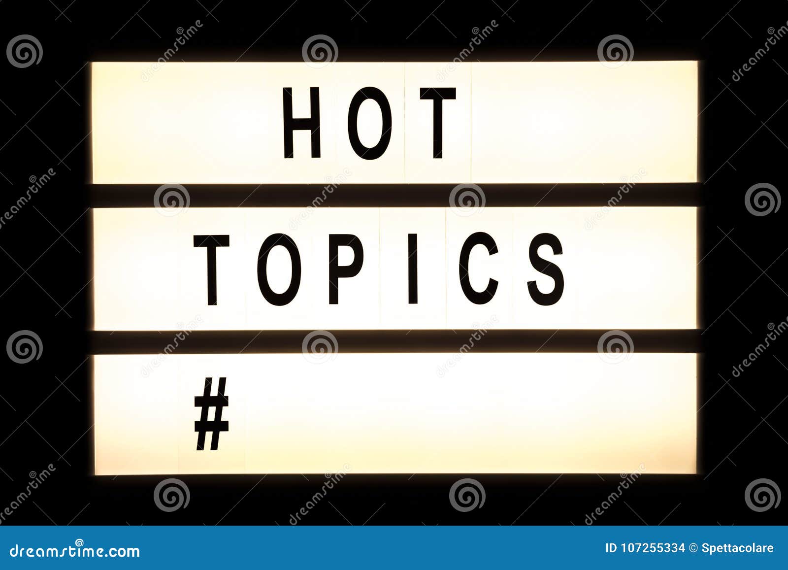 Hot Topics Hanging Light Box Stock Photo - Image of quote, board: 107255334