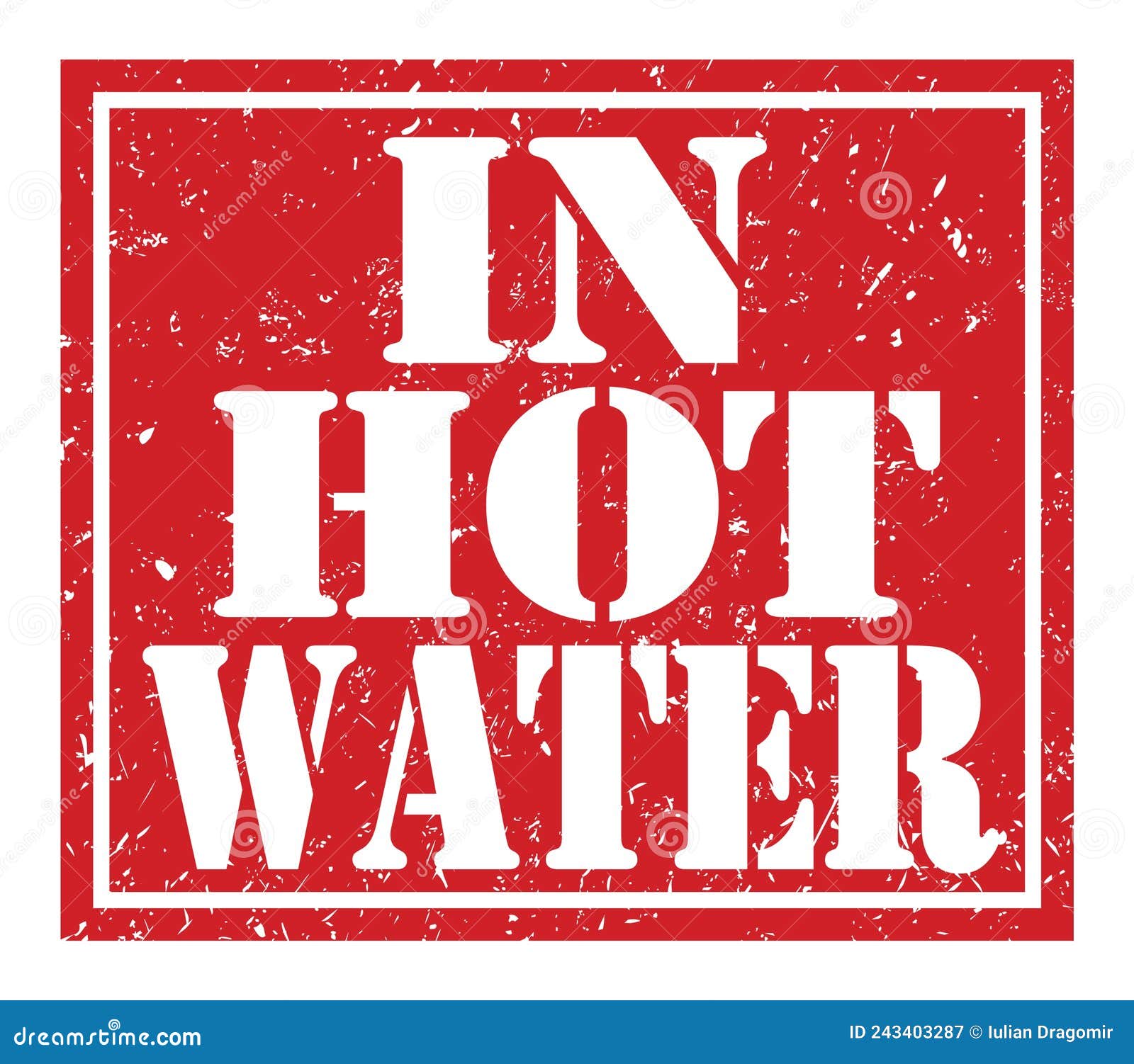 In HOT WATER, Text Written on Red Stamp Sign Stock Illustration ...