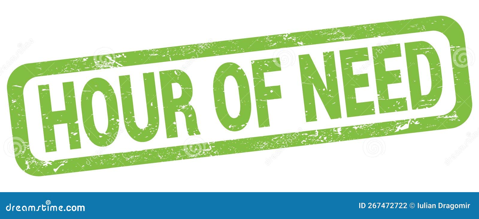 HOUR of NEED Text Written on Green Rectangle Stamp Stock Illustration ...