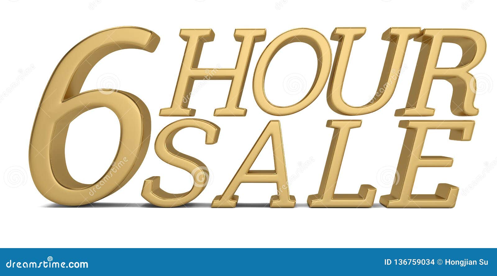 6 Hour Sale Text Isolated on White Background 3D Illustration Stock ...