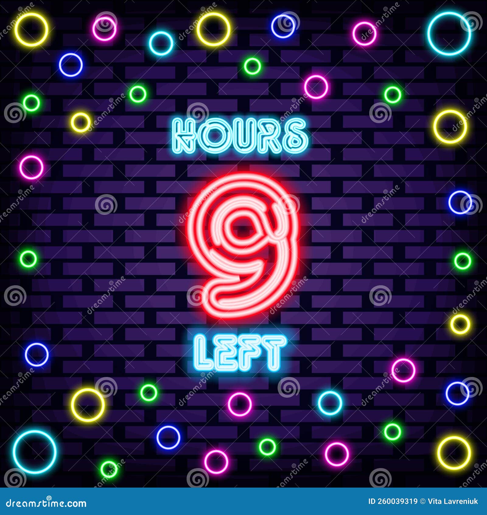 9 Hours Left Neon Sign. on Brick Wall Background. Light Banner Stock ...