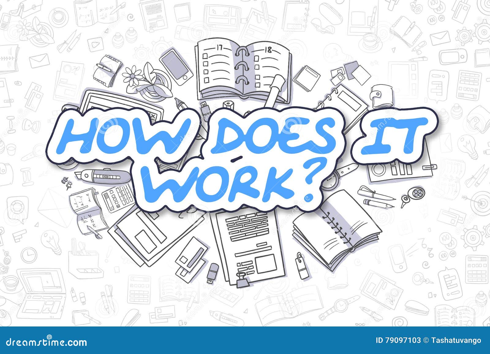 How Does it Work - Doodle Blue Word. Business Concept. Stock ...