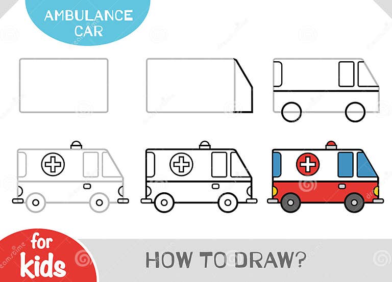How To Draw Ambulance Car for Children. Step by Step Drawing Tutorial ...