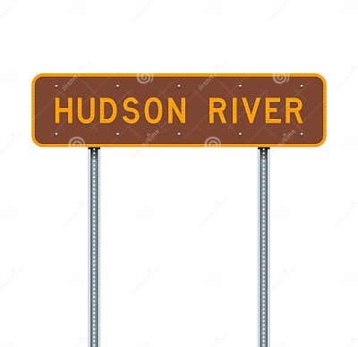Hudson River Brown Road Sign Stock Vector - Illustration of isolated ...