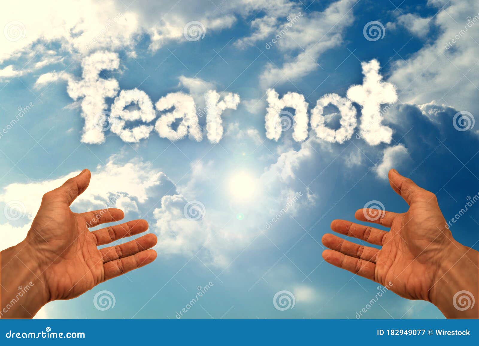 Human Hands Pointing at the Writing Fear Not from Clouds in the Sky ...