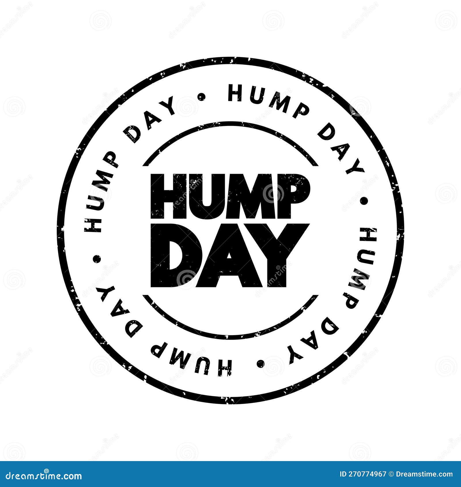 HUMP DAY Text On Orange Trapeze Stamp Sign Stock Photography ...