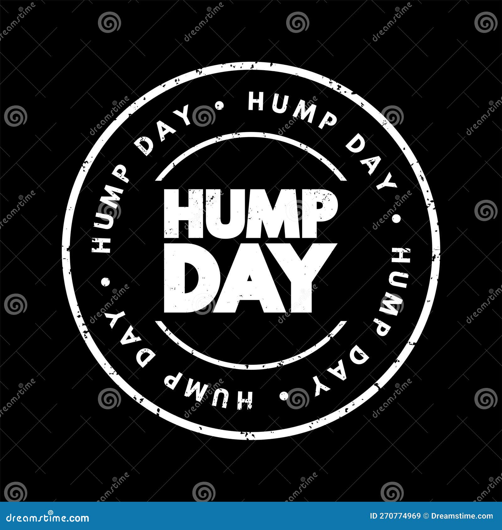 HUMP DAY Text On Orange Trapeze Stamp Sign Stock Photography ...