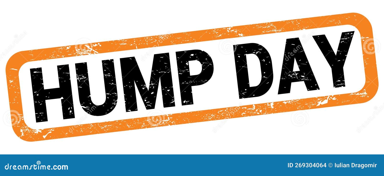HUMP DAY Text Written on Orange-black Rectangle Stamp Stock ...