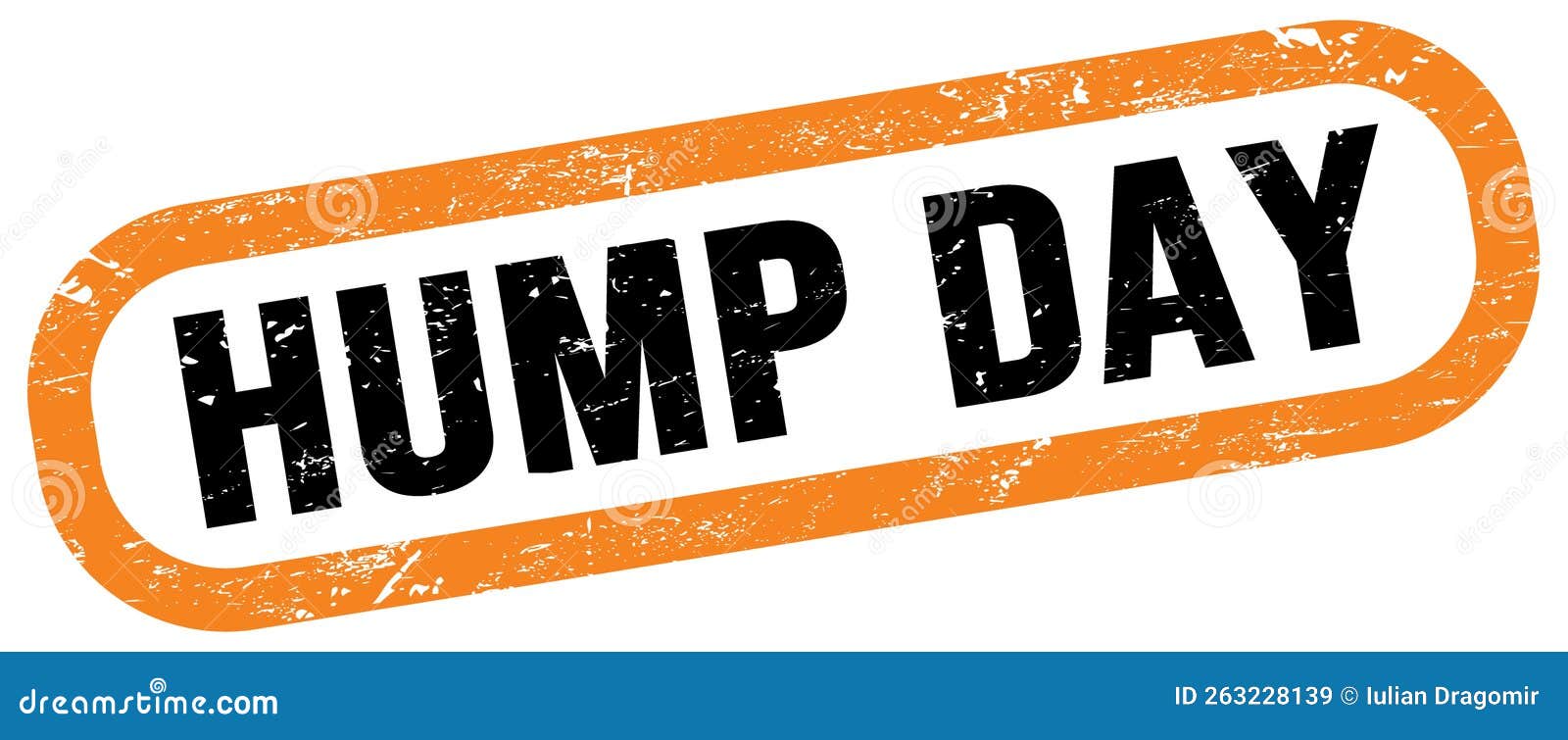 HUMP DAY, Text Written on Orange-black Stamp Sign Stock Illustration ...